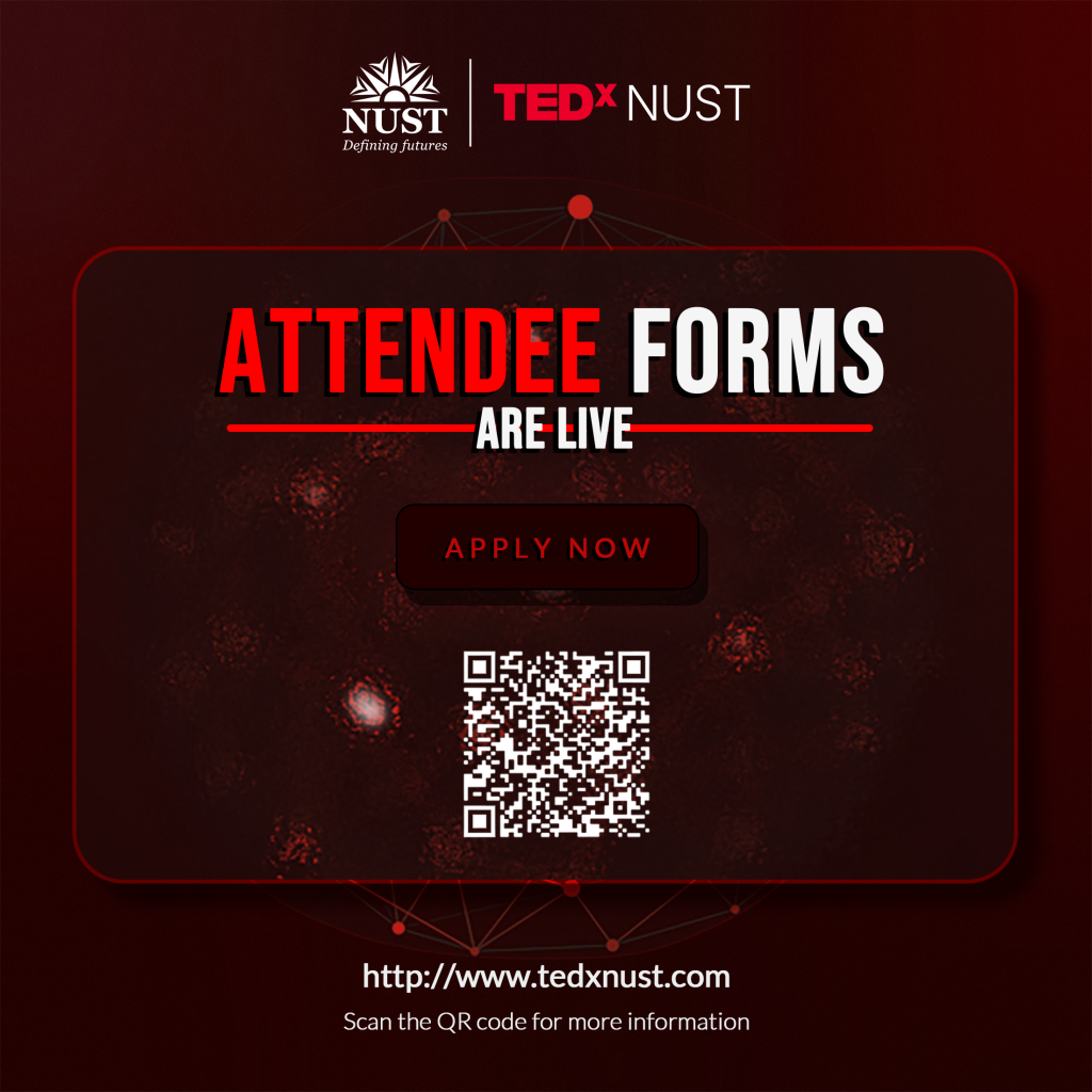 The Attendee Forms for TEDxNUST'25 are Now Live! | NUST