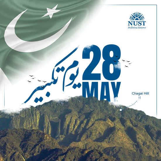 NUST Celebrates Youm-E-Takbeer – NUST