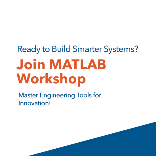 Join NUST's "MATLAB Workshop: Master Engineering Tools for Innovation ...